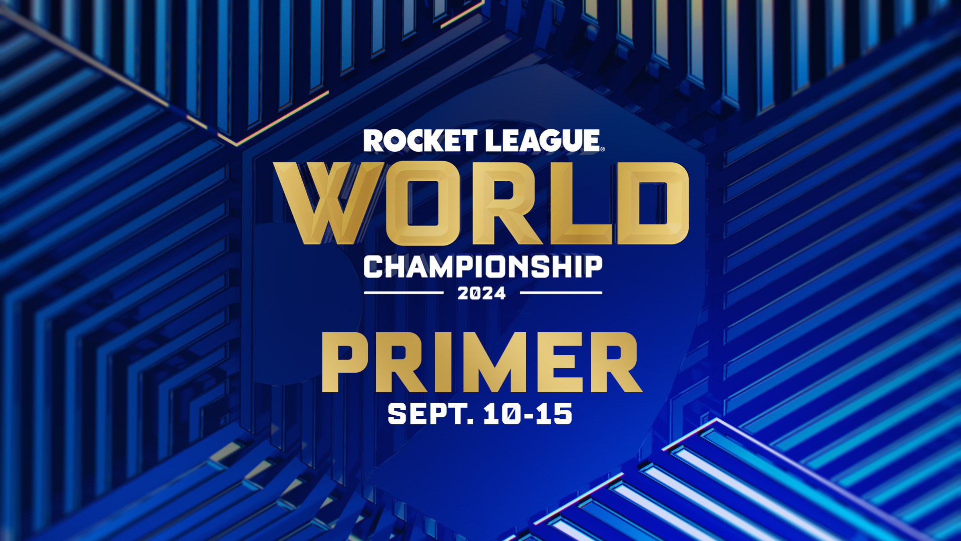 2024 Rocket League World Championship Primer + On-Site Guide