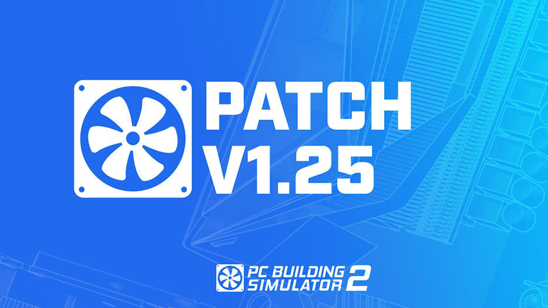 PC Building Simulator 2 Update v1.25